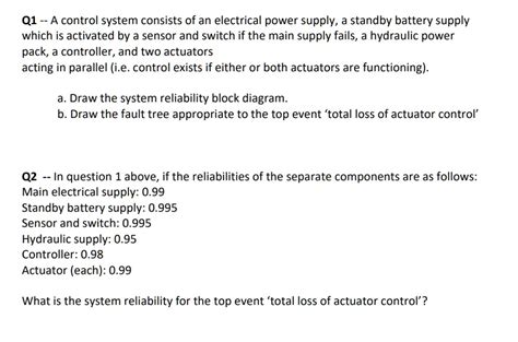 Q1 A Control System Consists Of An Electrical Power Supply A Standby
