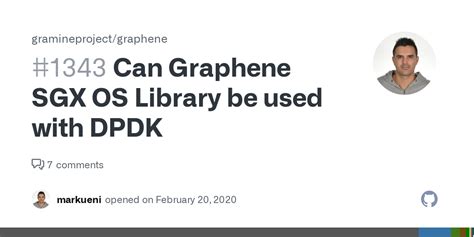 Can Graphene SGX OS Library Be Used With DPDK Issue Gramineproject Graphene GitHub