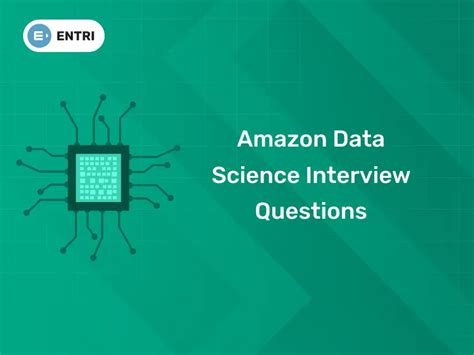 Amazon Data Science Interview Questions Entri Blog