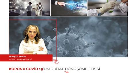 Korona Covid 19un Dijital Dönüşüme Etkileri Nelerdir