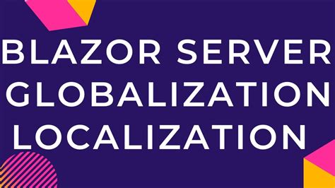 Blazor Server Globalization Localization Youtube