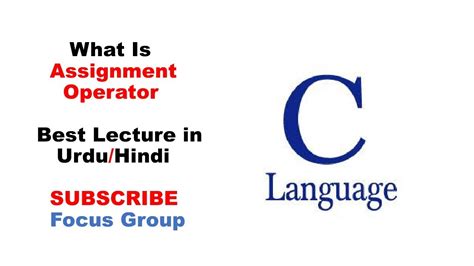 What Is Assignment Operator C Language Lecture In Urduhindi Youtube