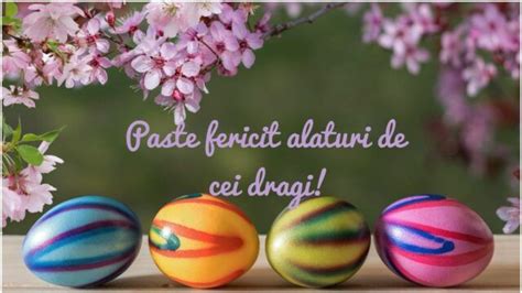 Mesaje De Paște 2023 Cele Mai Frumoase Urări Pentru Cei Dragi