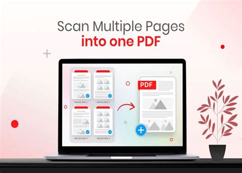How Do I Put Multiple Pages Into One PDF