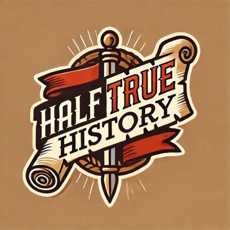 Half True History YouTube