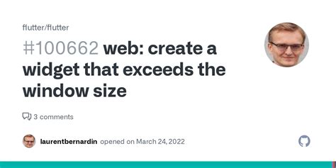 Web Create A Widget That Exceeds The Window Size · Issue 100662 · Flutterflutter · Github