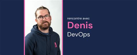 Interview Denis Devops Site Peaks