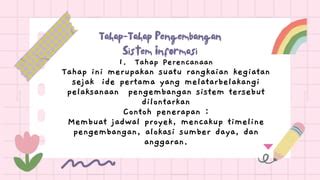 PPT PENGEMBANGAN SISTEM INFORMASI KEL12 1 Pptx