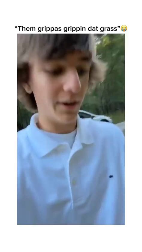 Them Grippas Grippin Dat Grass Ifunny