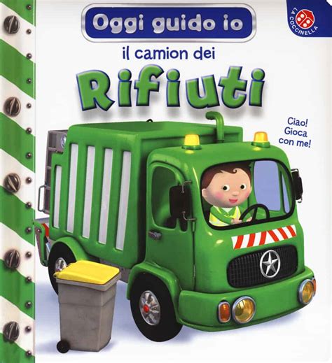 Il Camion Dei Rifiuti Oggi Guido Io Libreria La Cometa