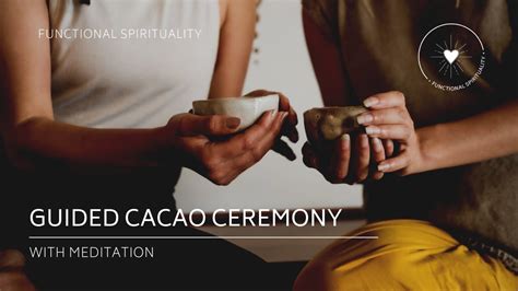Guided Cacao Ceremony Meditation Youtube
