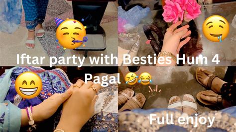Friends K Sath Iftar Party Mtlab Full Enjoy 😜🥳 A Day In My Life 😁