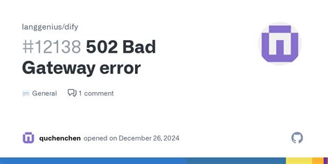 502 Bad Gateway Error · Langgenius Dify · Discussion 12138 · Github