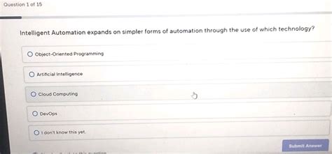 Question 1 Of 15 Intelligent Automation StudyX