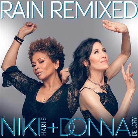 Niki Haris And Donna De Lory Rain Remixed Reviews Album Of The Year