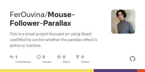 Github Ferouvinamouse Follower Parallax This Is A Small Project Focused On Using React