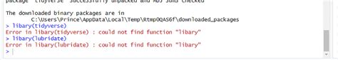 Error In Librarytidyverse And Librarylubridate Rstudio Ide Posit