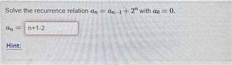 Answered Solve The Recurrence Relation An An 1 Bartleby