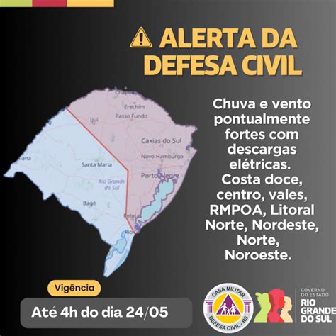 DEFESA CIVIL RS Chuva E Vento Pontualmente Fortes Descargas