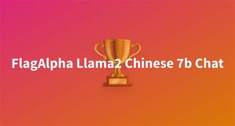 FlagAlpha Llama2 Chinese 7b Chat A Hugging Face Space By Suan123