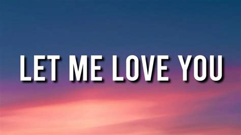Dj Snake Let Me Love You Lyrics Ft Justin Bieber Youtube In 2022