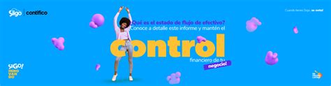 Qué es un estado de flujo de efectivo Aquí te lo contamos