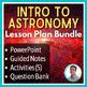 Intro To Astronomy PPT Activities Space Science Full Unit Lesson