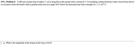 Solved Problem A Turn Circular Loop Of Radius Chegg