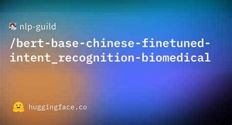 Nlp Guild Bert Base Chinese Finetuned Intent Recognition Biomedical