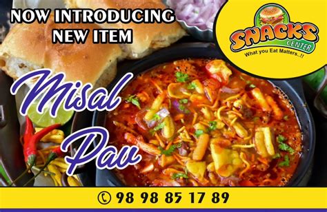 Snacks Center Aamchi Mumbais Famous Misal Pav Is Now