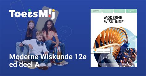 Moderne Wiskunde 12e Ed Deel A Vwo Klas 3 Oefentoetsen Antwoorden En