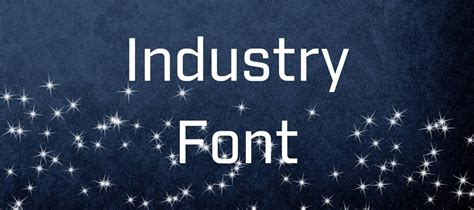 Industry Font Free Download Industry Font Free Download