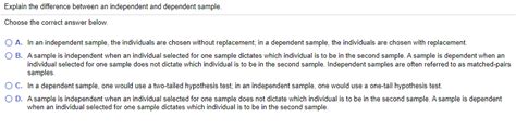 Solved Explain The Difference Between An Independent And Chegg Com