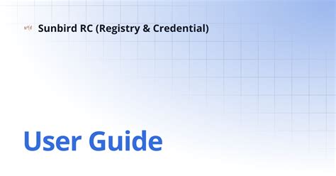 User Guide Sunbird Rc Registry Credential