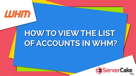 How To View The List Of Accounts In Whm Servercake