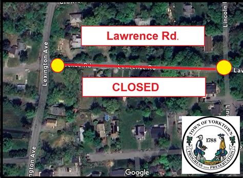 Lawrence Rd Partially Closed Yorktown Water District Town Of