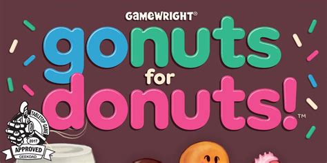 Reaping The Rewards ‘go Nuts For Donuts Geekdad