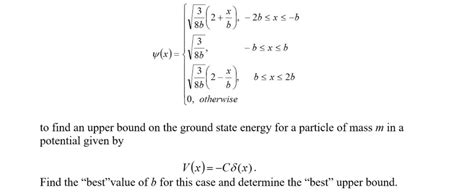 Solved Use The Variation Principle And The Normalized