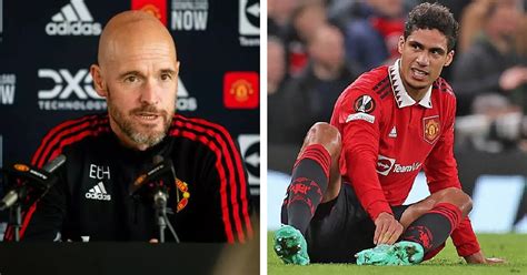 Ten Hag Provides Injury Updates On Varane And 2 Others Ahead Of
