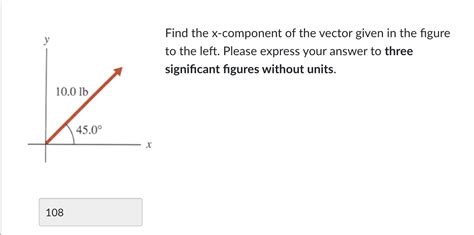 Solved Find The X Component Of The Vector Given In The Chegg Com