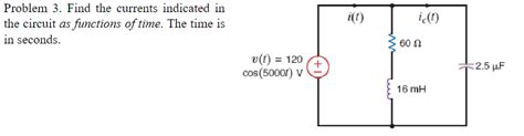 Solved Problem Find The Currents Indicated In The Chegg Com