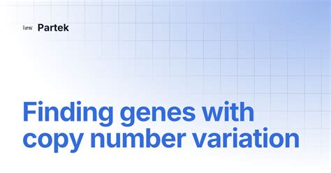 Finding Genes With Copy Number Variation Partek