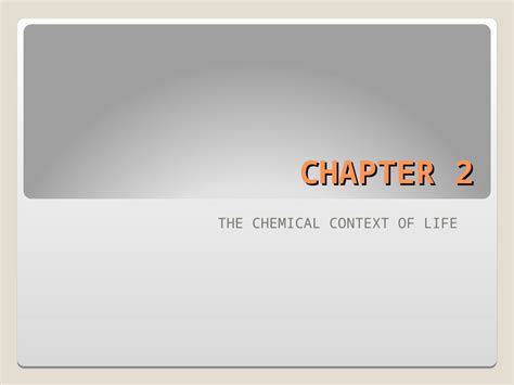 Ppt Chapter The Chemical Context Of Life Eslrs Core Learning