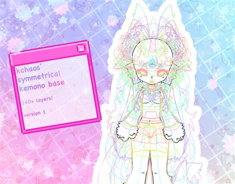 Kchaos Symmetrical Kemono Base