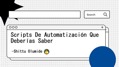 Scripts De Automatización En Python Que Debes Saber