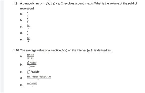 Solved 19 A Parabolic Arc Yx1≤x≤2 Revolves Around X Axis