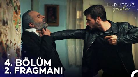 Hudutsuz Sevda 4 Bölüm 2 Fragmanı HudutsuzSevdaDizi YouTube