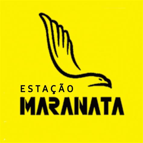 ESTAÇÃO MARANATA Apps on Google Play