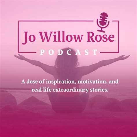 Jo Willow Rose بودكاست Apple Podcasts