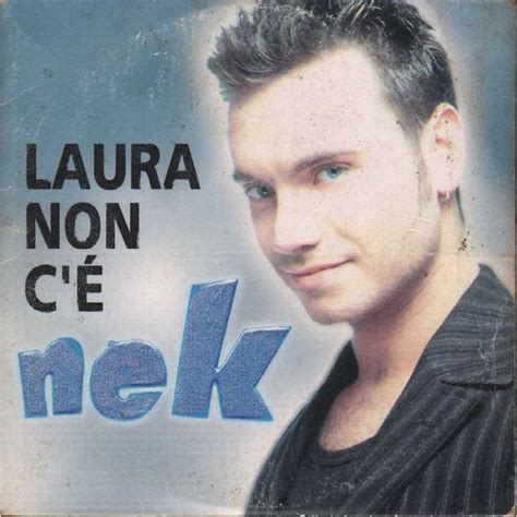 Laura Non C é De Nek Cd Single Con Grigo Ref118247601